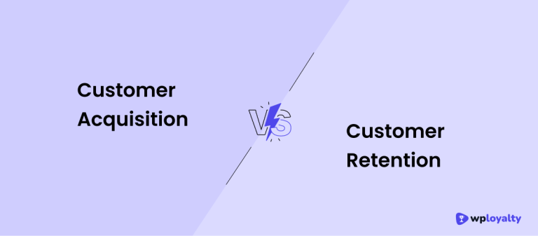 Customer Acquisition and Retention: What Should Be Your Priority?